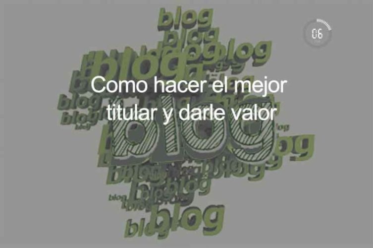 Como hacer el mejor titular para darle valor