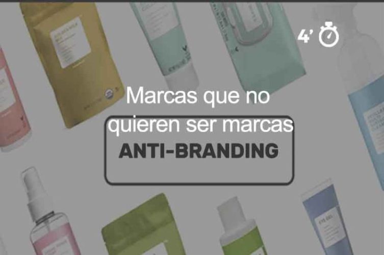 Las marcas que ahora mismo deciden no ser marca